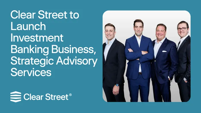 News & Content | Clear Street — Modernizing the brokerage ecosystem