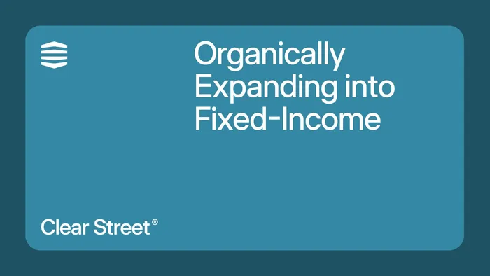 News & Content | Clear Street — Speed, Transparency and Scale for Sophisticated Investors.™